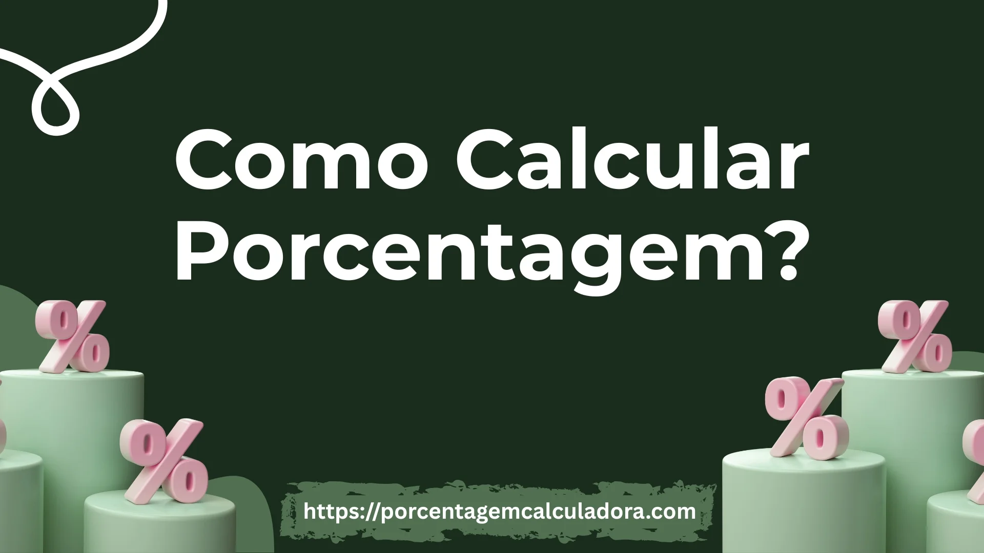 Como Calcular Porcentagem: Um guia completo e passo a passo